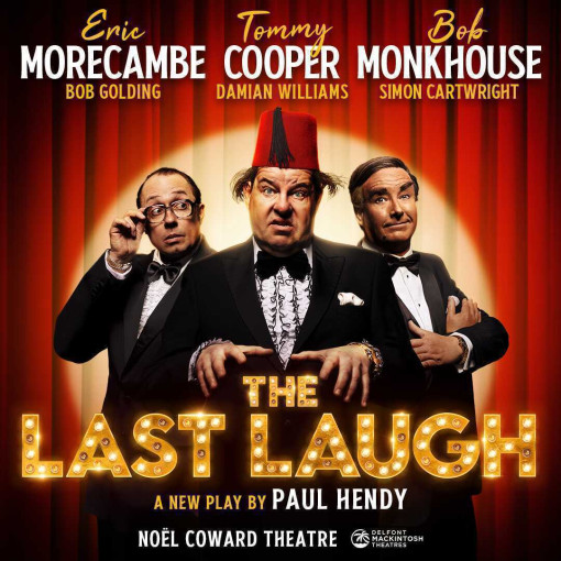 The Last Laugh Tickets and Seat Reviews - Noel Coward Theatre